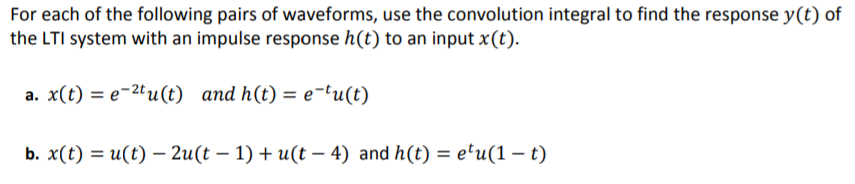 Solved For each of the following pairs of waveforms, use the | Chegg.com