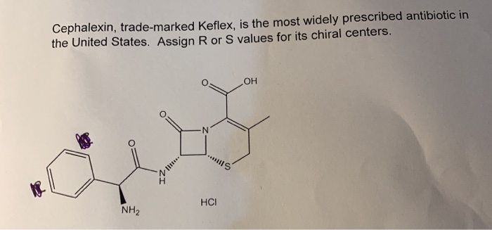 Solved Cephalexin, trade-marked Keflex, is the most widely | Chegg.com
