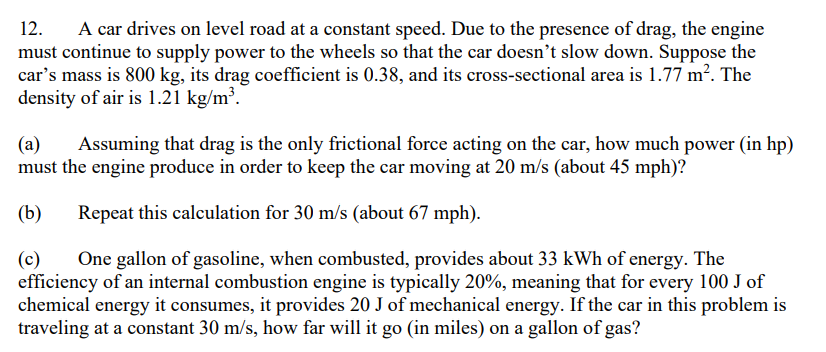 Solved 12. A car drives on level road at a constant speed. | Chegg.com