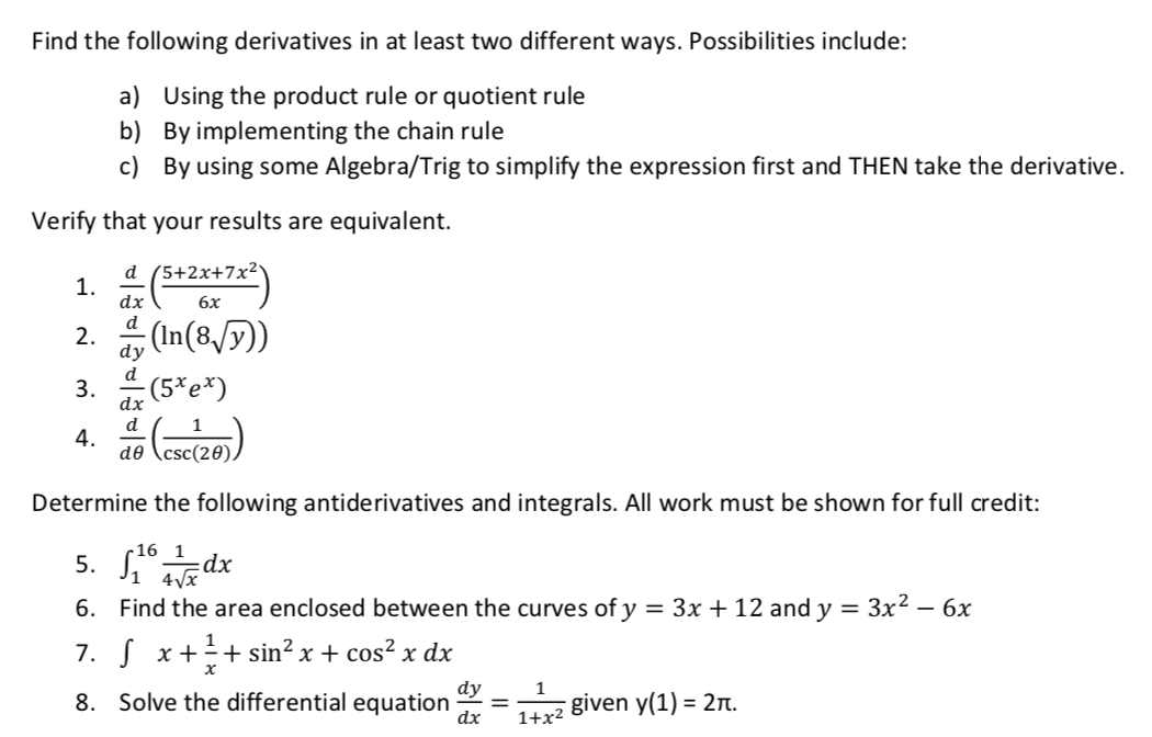 Solved Find the following derivatives in at least two | Chegg.com