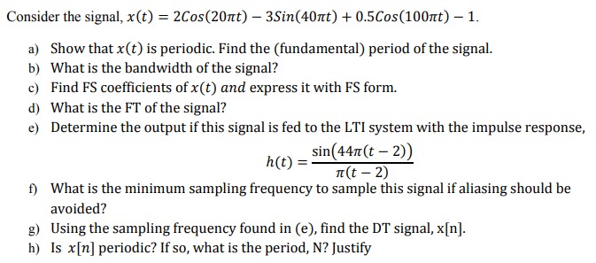 Solved Consider the signal, | Chegg.com