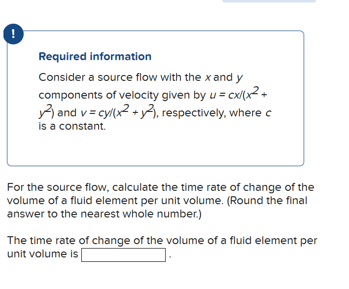 Solved Required information Consider a source flow with the | Chegg.com