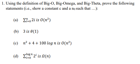 Solved 1. Using the definition of Big-o, Big-Omega, and | Chegg.com