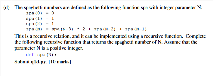Solved The spaghetti numbers are defined as the following | Chegg.com