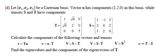 Solved 1 [4] Let {e1,e2,ex} be a Cartesian basis. Vector u | Chegg.com