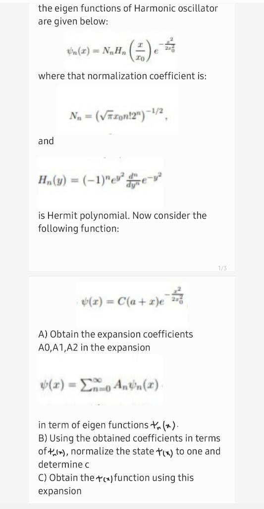 Solved the eigen functions of Harmonic oscillator are given | Chegg.com