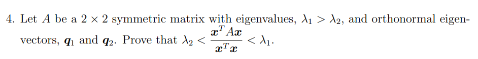 Solved Let A ﻿be a 2×2 ﻿symmetric matrix with eigenvalues, | Chegg.com