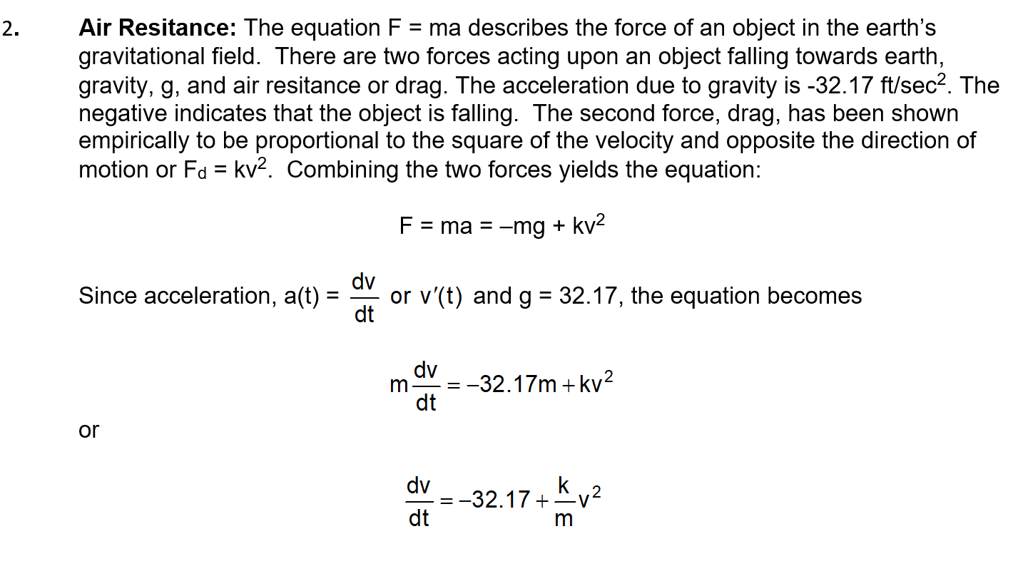 Solved 2. Air Resitance: The equation F = ma describes the | Chegg.com