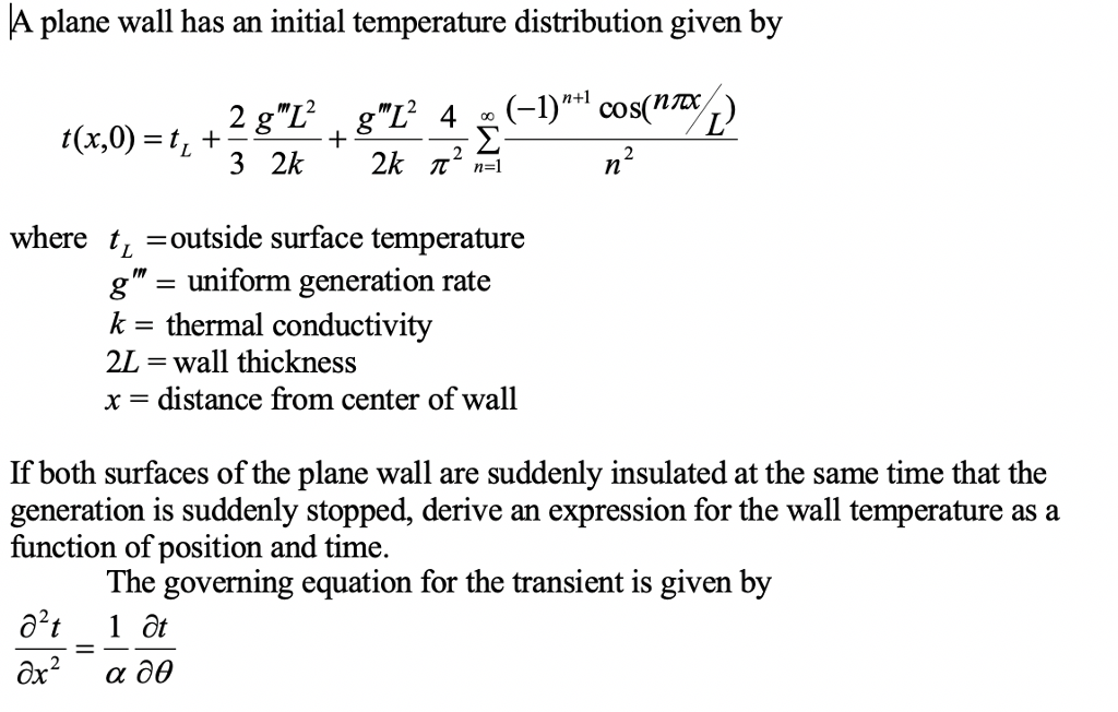 Solved plane wall has an initial temperature distribution | Chegg.com