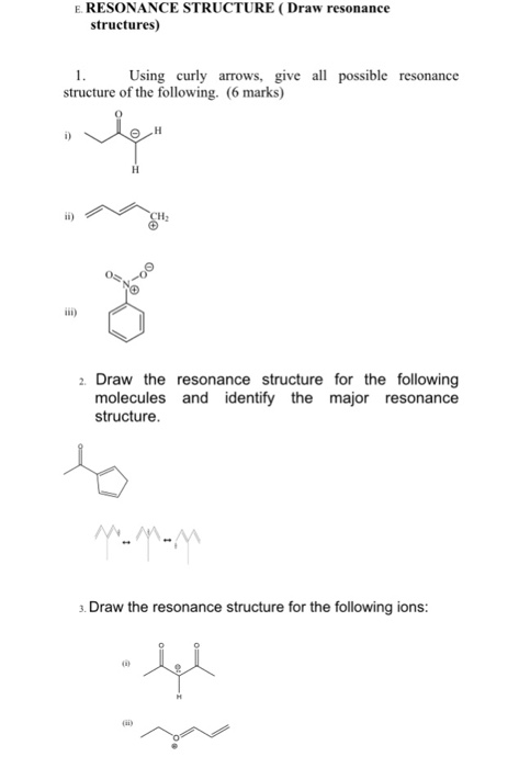 Solved E. RESONANCE STRUCTURE (Draw resonance structures) | Chegg.com