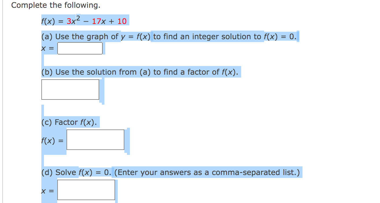 Solved Complete the following. f(x)=3x2−17x+10 (a) Use the | Chegg.com