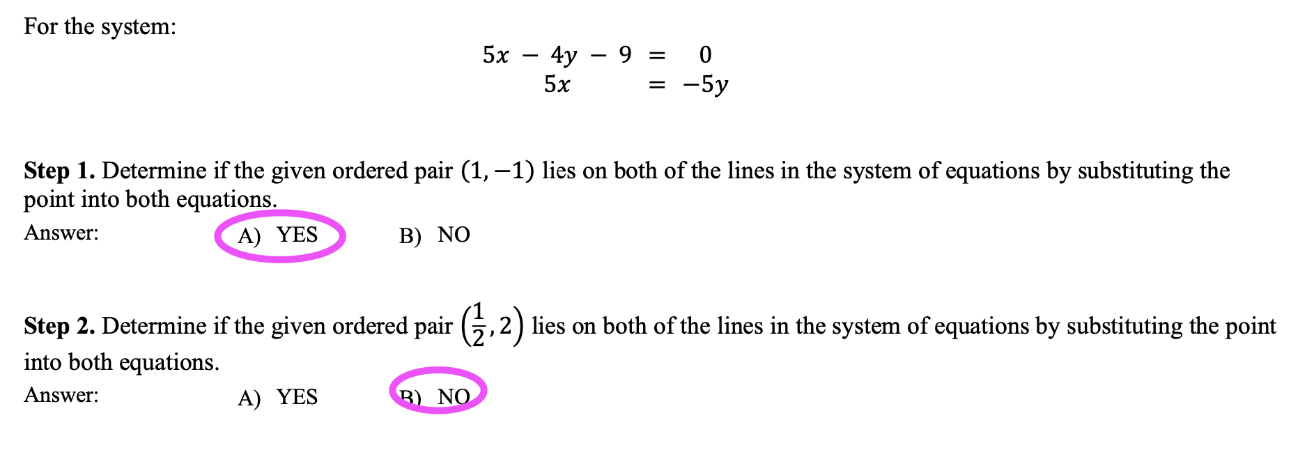 Solved 5x−4y−95x=0=−5y Step 1. Determine if the given | Chegg.com