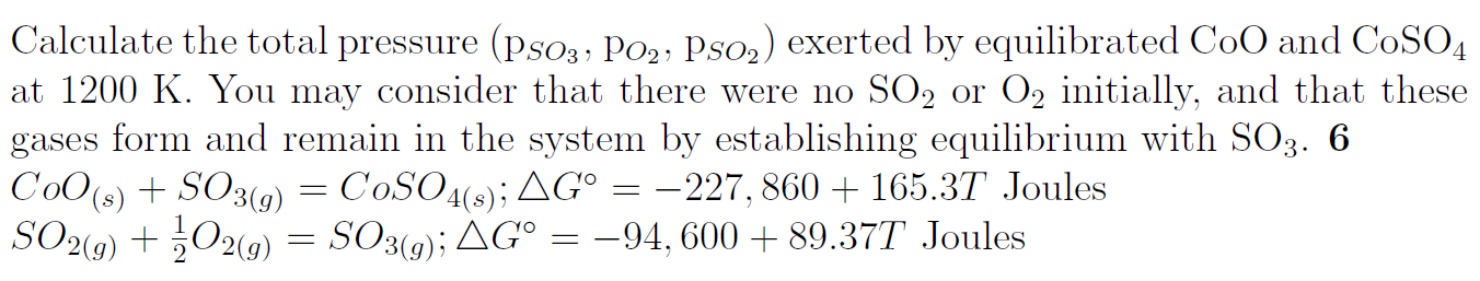 Solved Calculate the total pressure (pSO3,PO2,pSO2) ﻿exerted | Chegg.com