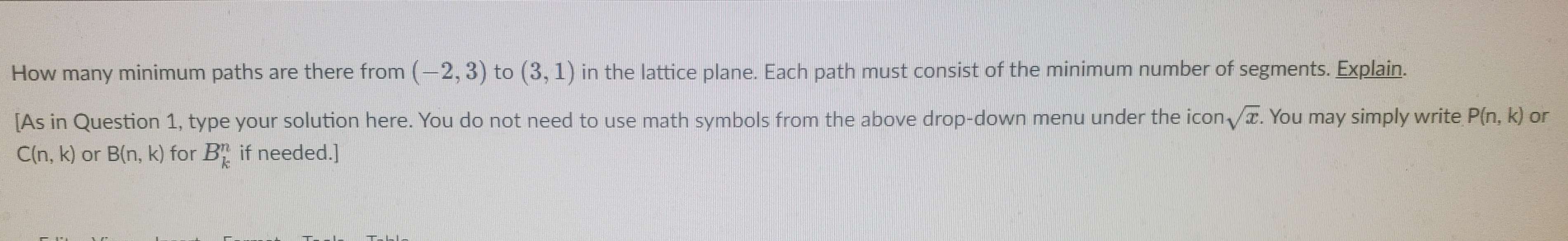 Solved How many minimum paths are there from (−2,3) to (3,1) | Chegg.com