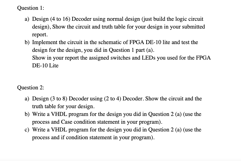 Solved Question 1: a) Design (4 to 16) Decoder using normal | Chegg.com