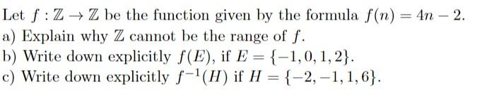Solved Let f:Z→Z be the function given by the formula | Chegg.com