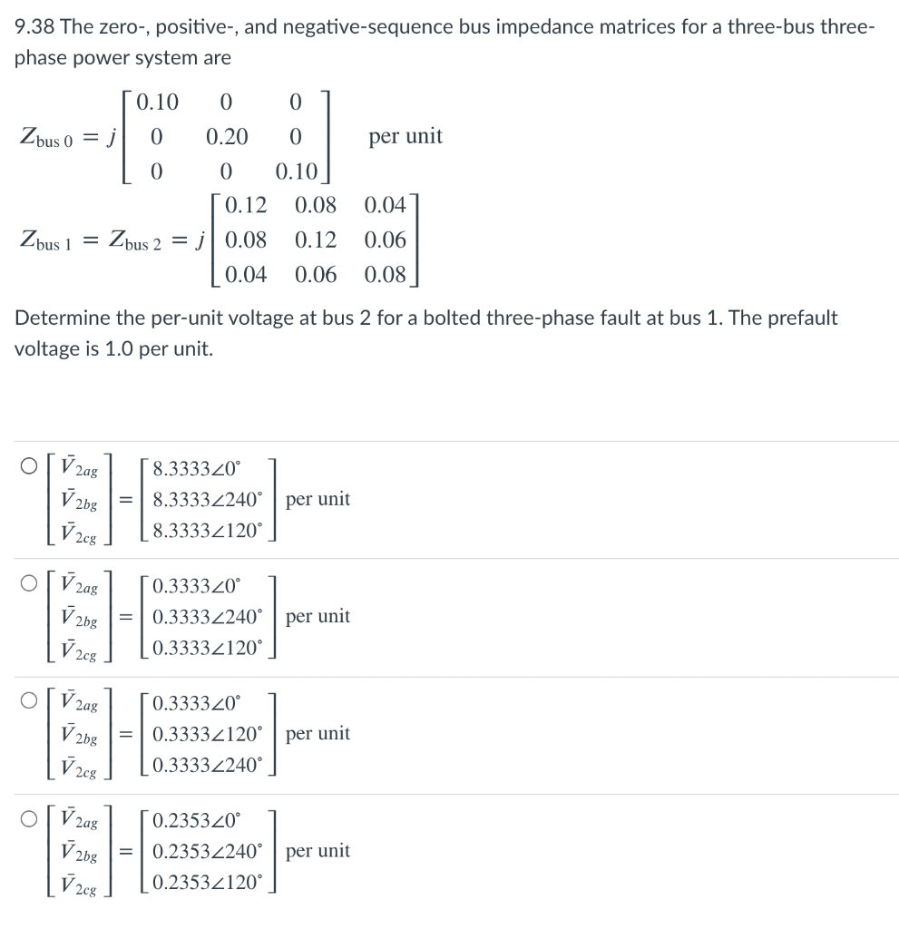 Solved 9.38 The zero-, positive-, and negative-sequence bus | Chegg.com