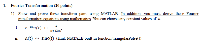 Solved 1. Fourier Transformation (20 points) 1) Show and | Chegg.com