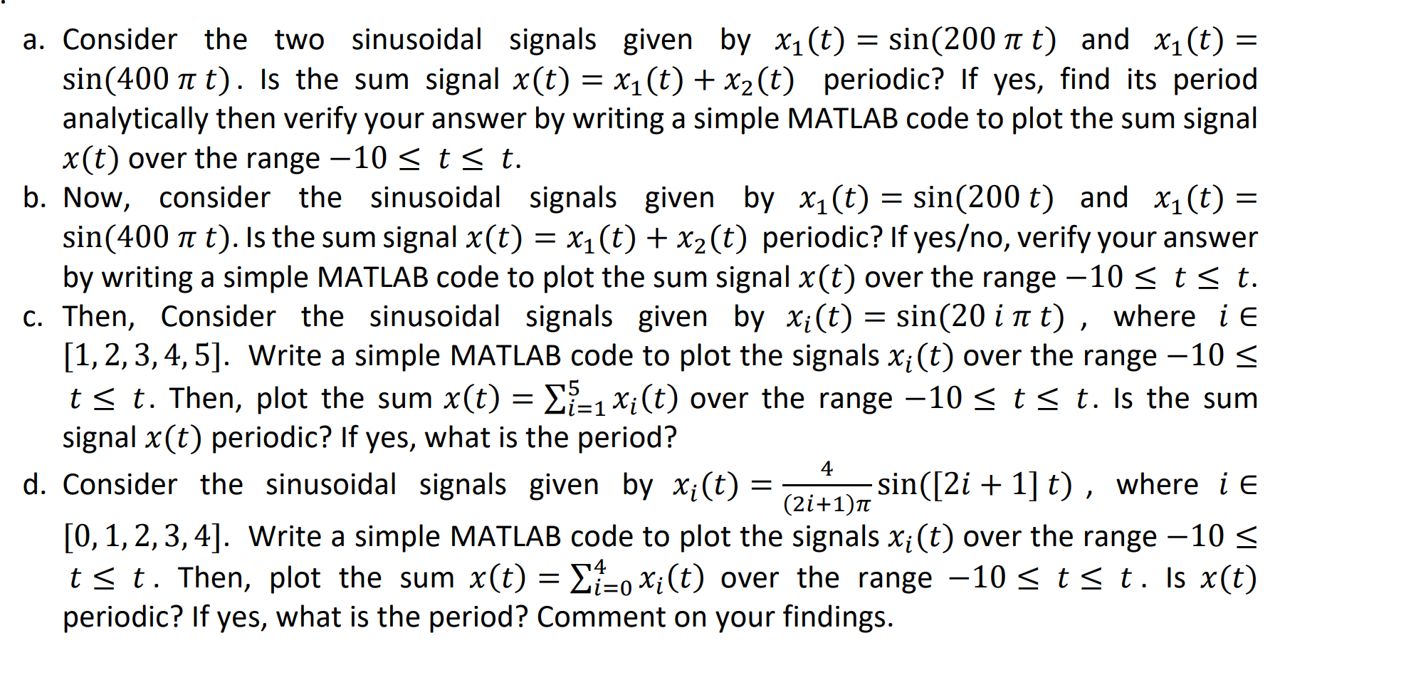 Solved a. Consider the two sinusoidal signals given by | Chegg.com