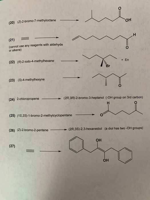 Solved (20) (Z)2-bromo-7-methyloctane он (21) (cannot use | Chegg.com