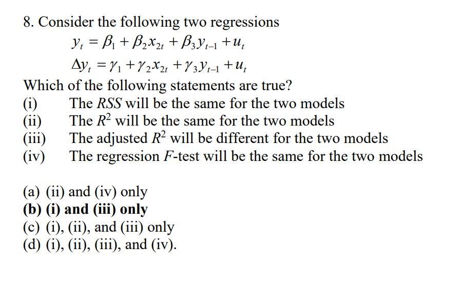 Solved 8. Consider the following two regressions | Chegg.com