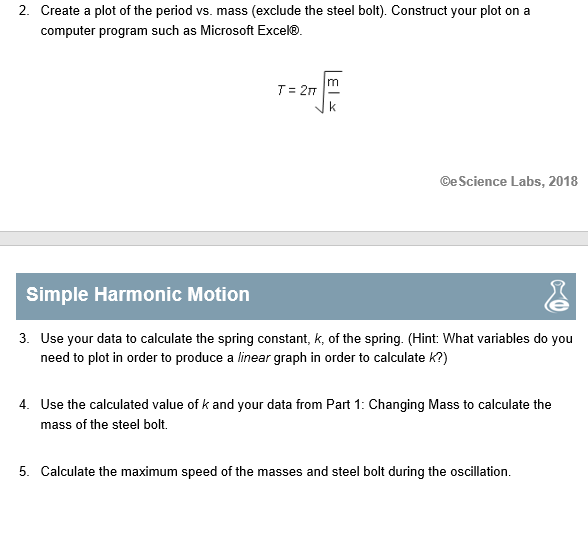Solved Simple Harmonic Motion EXPERIMENT 1: OSCILLATING | Chegg.com