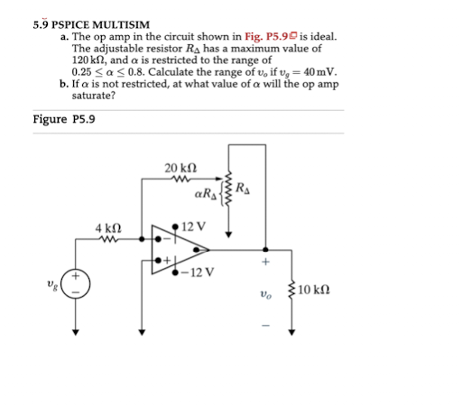 Solved 5.9 PSPICE MULTISIM a. The op amp in the circuit | Chegg.com