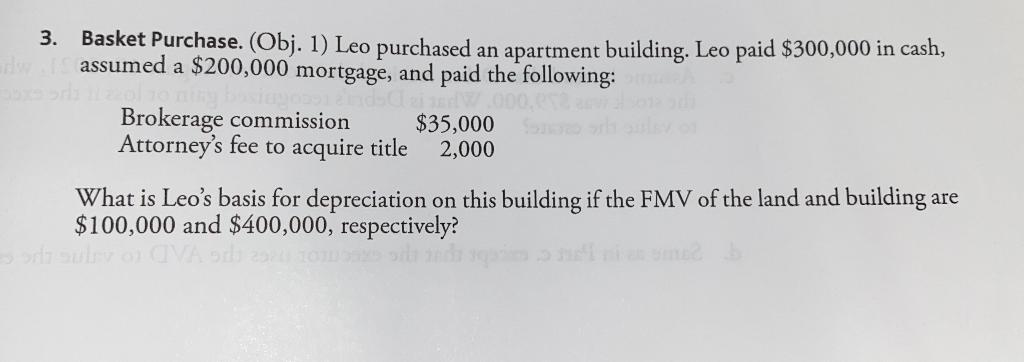 Solved 3. Basket Purchase. (Obj. 1) Leo purchased an | Chegg.com