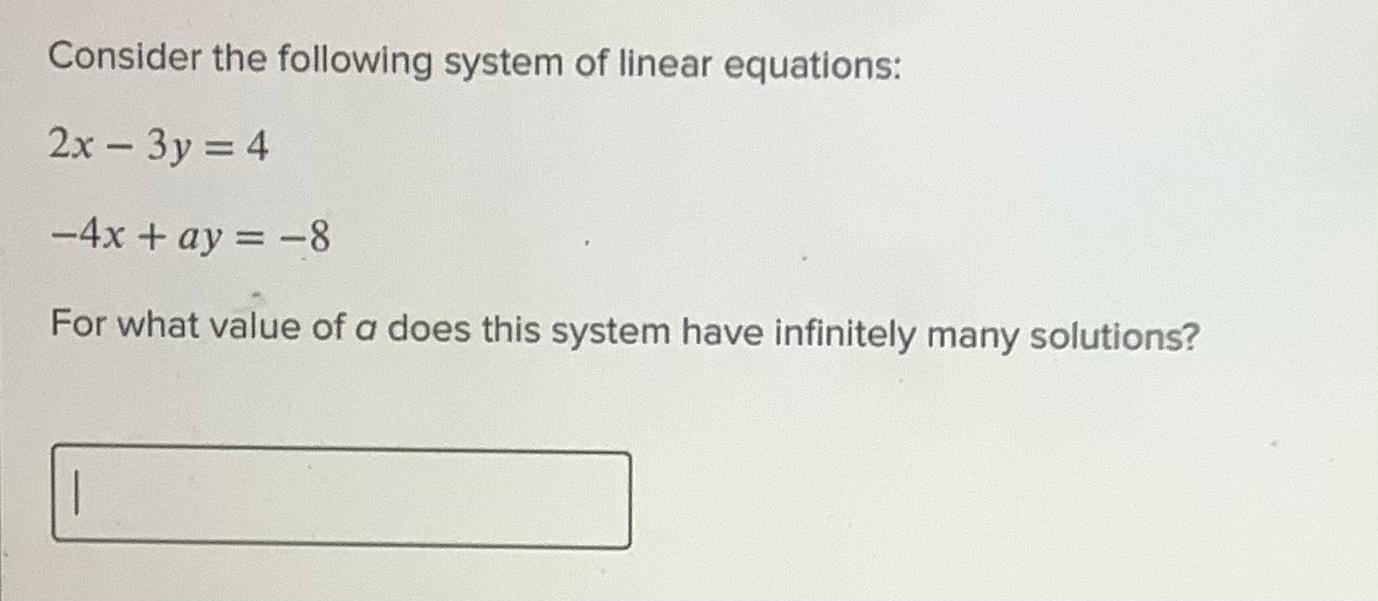 Solved Consider the following system of linear equations: 2x | Chegg.com