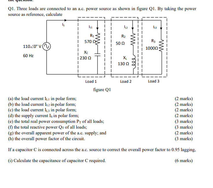Solved Q1. Three loads are connected to an a.c. power source | Chegg.com