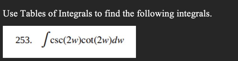 Solved Use Tables Of Integrals To Find The Following