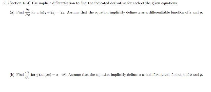 Solved 2. (Section 15.4) Use implicit differentiation to | Chegg.com