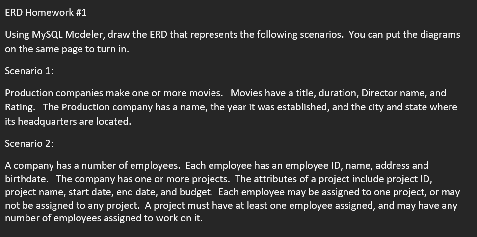 Solved ERD Homework #1 Using MySQL Modeler, draw the ERD | Chegg.com