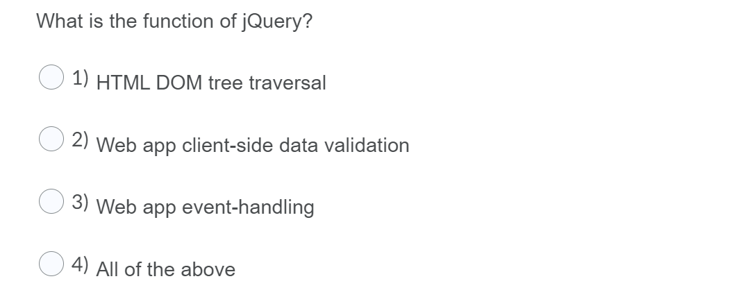 Solved What is the function of jQuery? 1) HTML DOM tree | Chegg.com