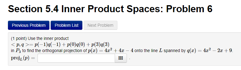 Solved Section 5.4 Inner Product Spaces: Problem 6 Previous | Chegg.com
