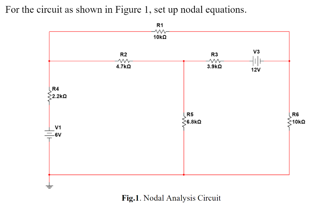 Solved For the circuit as shown in Figure 1, set up nodal | Chegg.com
