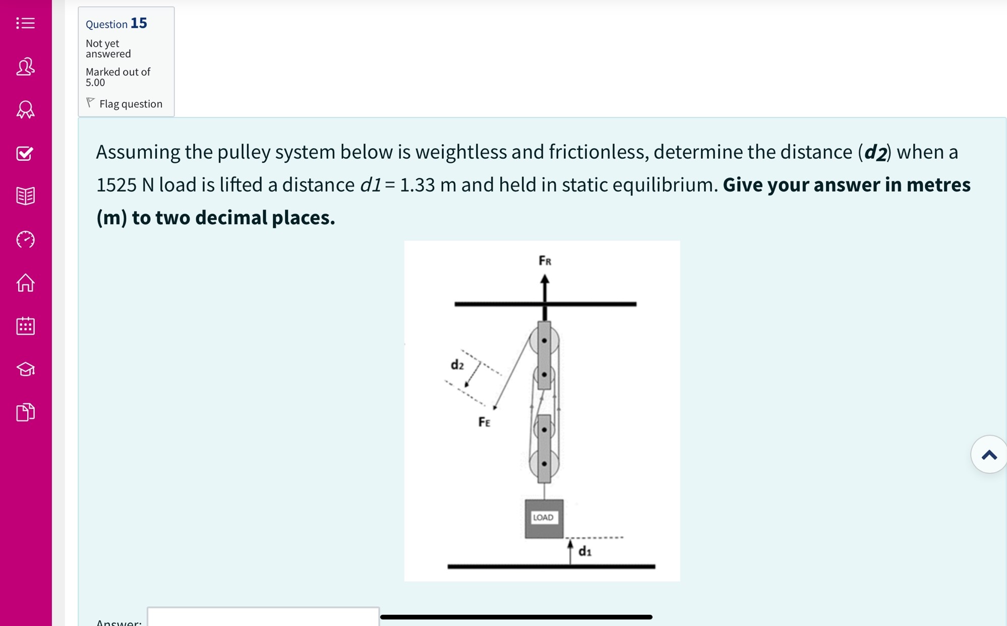 Solved Assuming the pulley system below is weightless and | Chegg.com