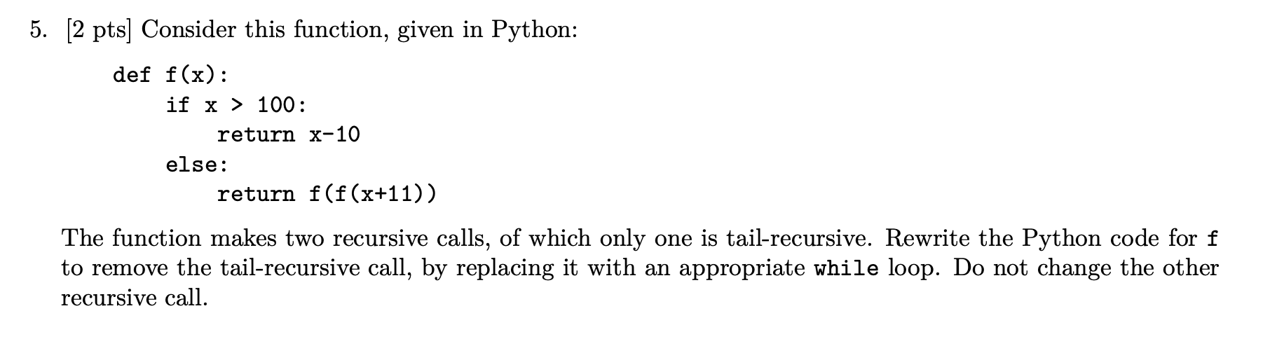 Solved 5. [2 pts] Consider this function, given in Python: | Chegg.com