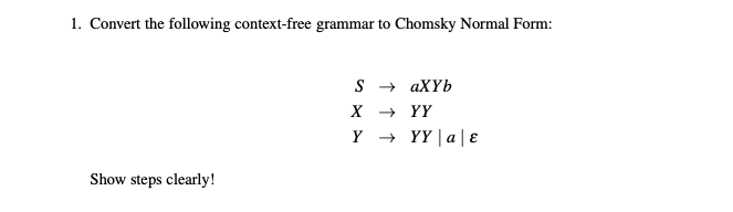 Solved 1. Convert the following context-free grammar to | Chegg.com
