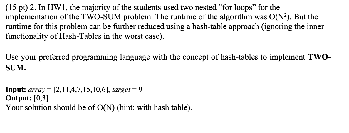 Solved (15 pt) 2. In HW1, the majority of the students used | Chegg.com