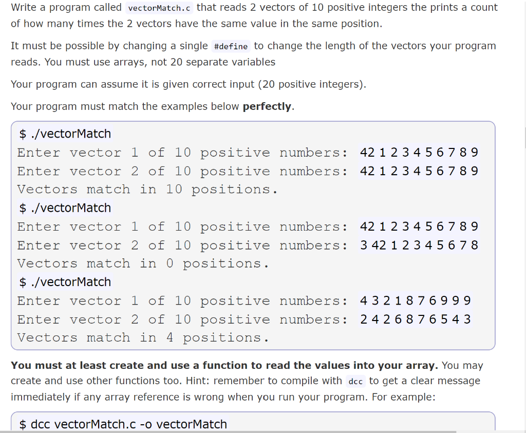 Solved Write a program called vectorMatch.c that reads 2 | Chegg.com