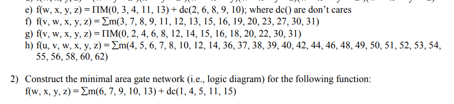 Solved Using Karnaugh maps, determine a minimal SOP and POS | Chegg.com