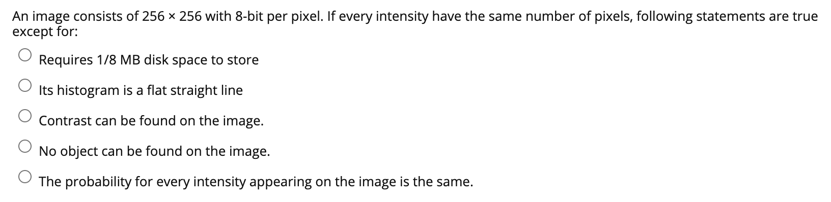 Solved An image consists of 256 × 256 with 8-bit per pixel. | Chegg.com