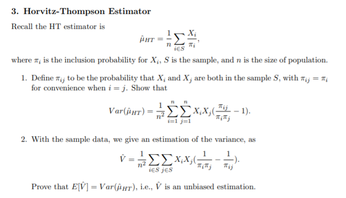 Solved 3. Horvitz-Thompson Estimator Recall the HT estimator | Chegg.com