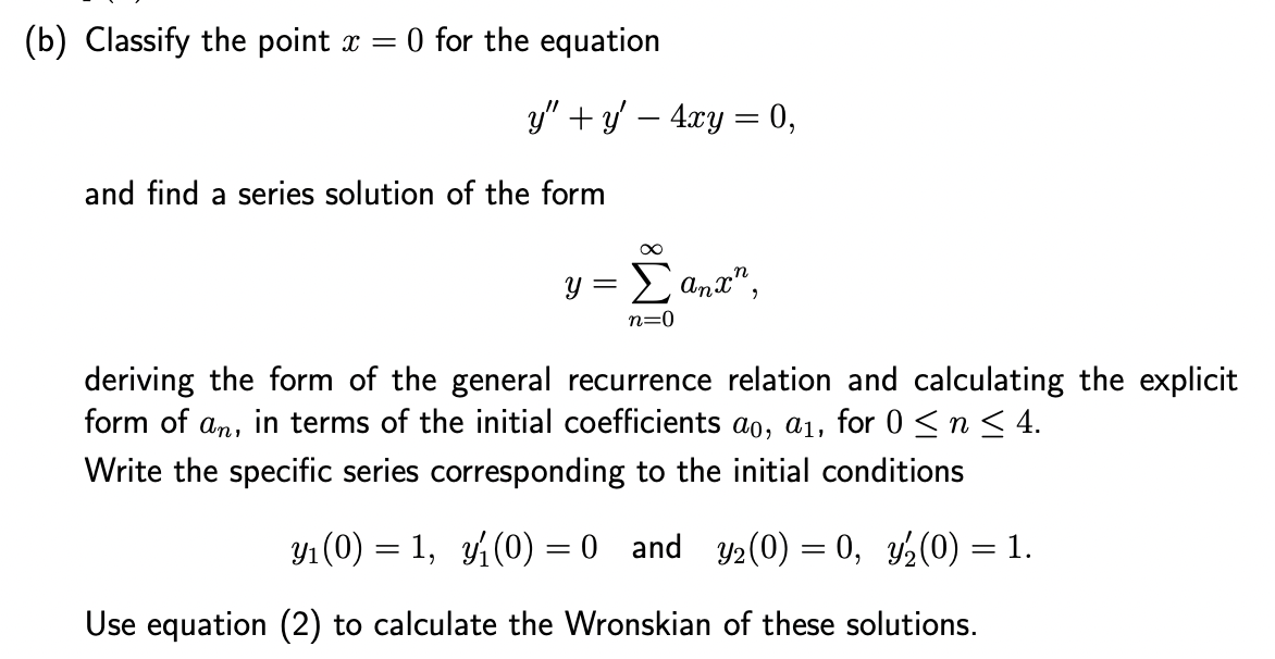 Solved (b) Classify the point x=0 for the equation | Chegg.com