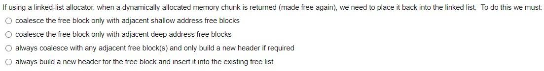 Solved If Using A Linked List Allocator When A Dynamically 5154