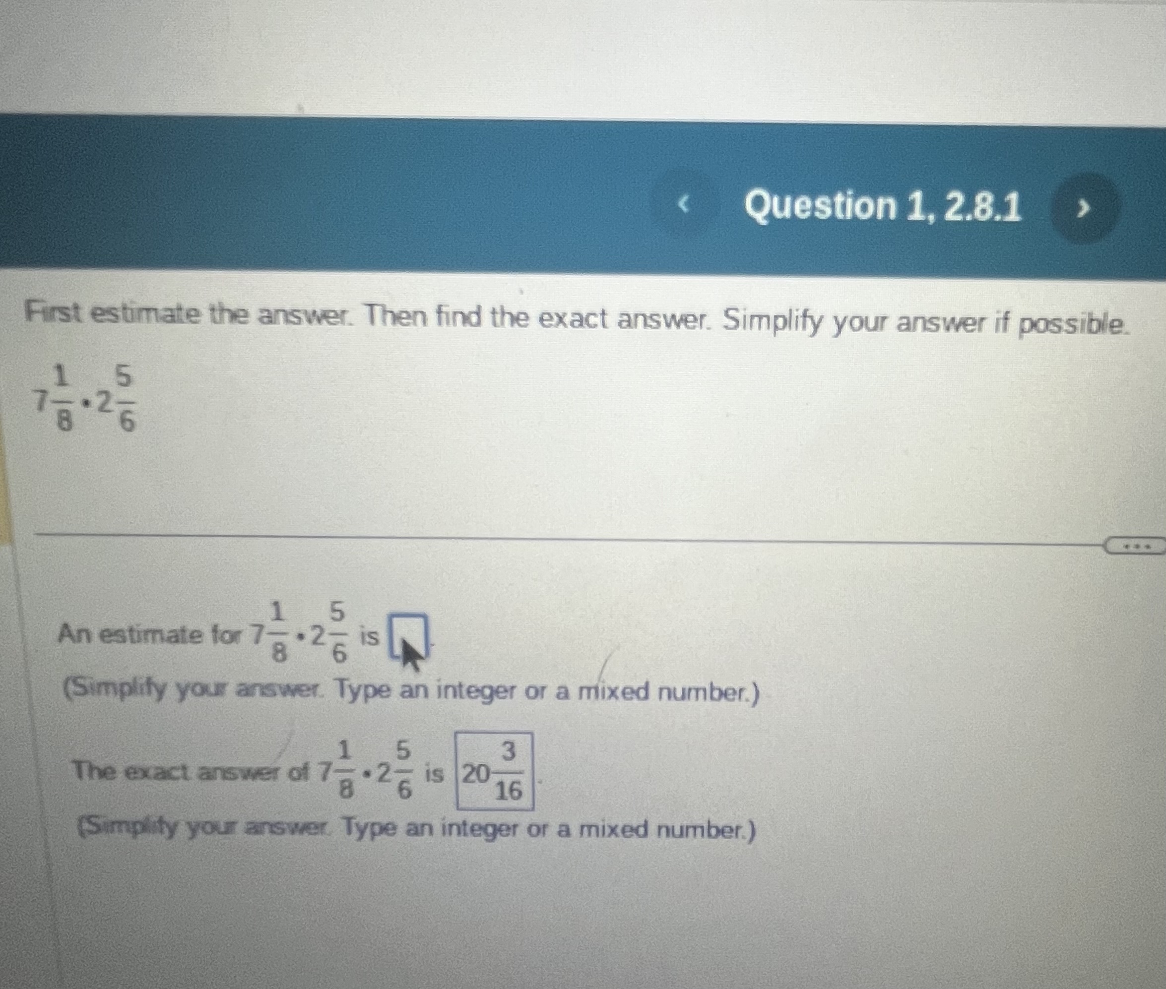 Solved First estimate the answer. Then find the exact | Chegg.com