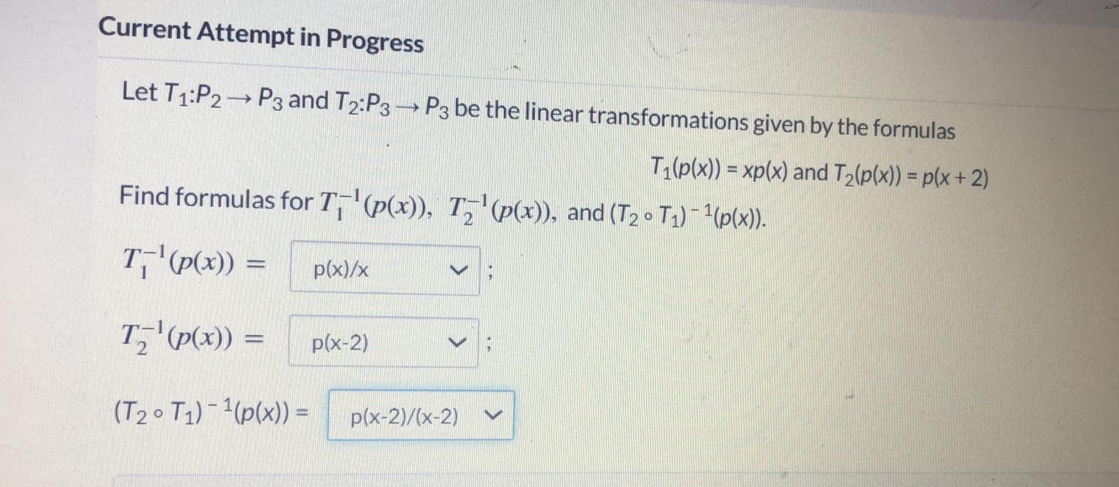 Solved Current Attempt in Progress Let T1:P2 → P3 and | Chegg.com