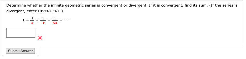 Solved Determine whether the infinite geometric series is | Chegg.com