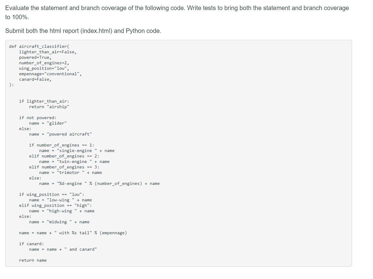 Solved Evaluate the statement and branch coverage of the | Chegg.com